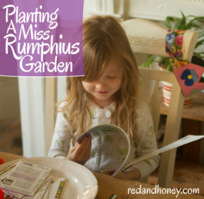 Teach Your Children Earth Stewardship By Planting a "Miss Rumphius Garden"
