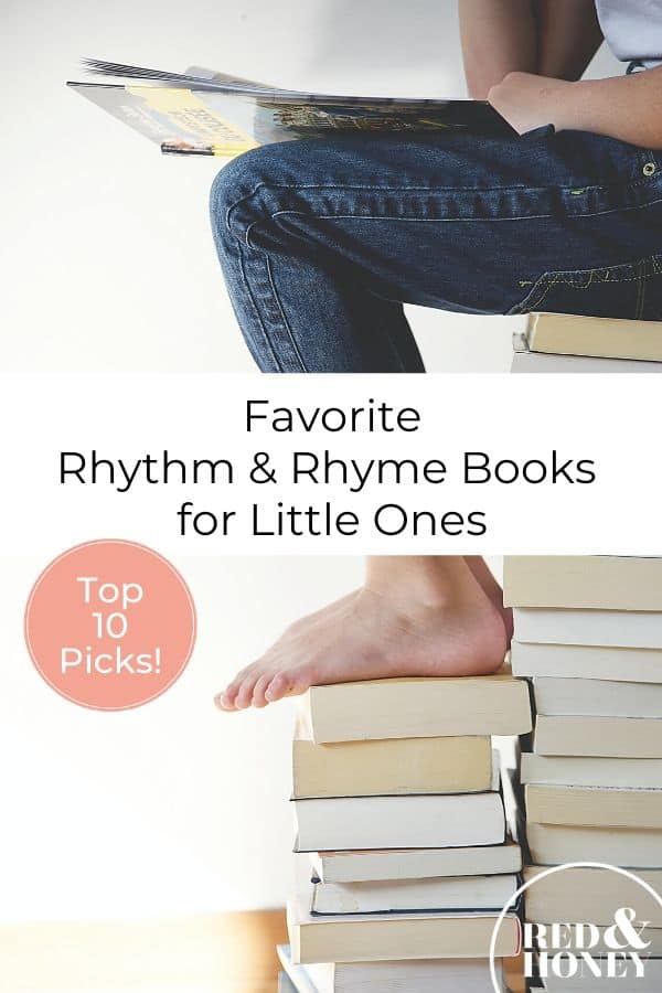 10 Favorite Rhythm & Rhyme Books for Little Ones - Red and Honey