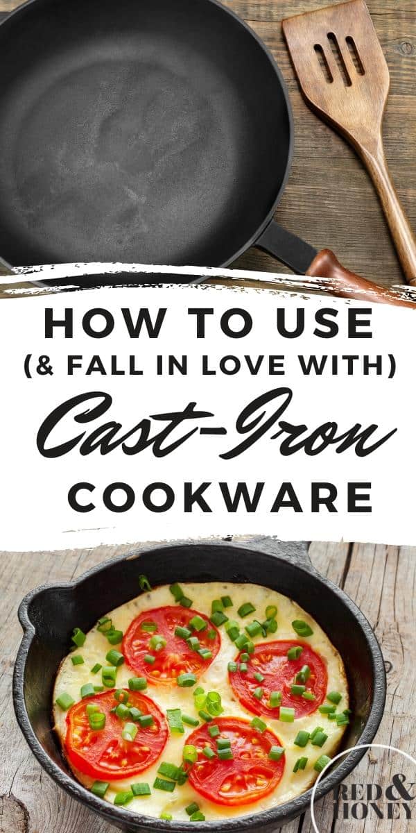 How to Use (and Fall in Love With) Cast-Iron Cookware - Red and Honey