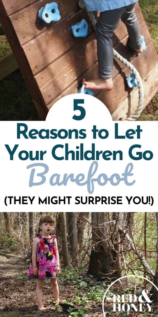 Barefoot Kids: 5 Reasons to Let Your Kids Go Without Shoes - Red and Honey