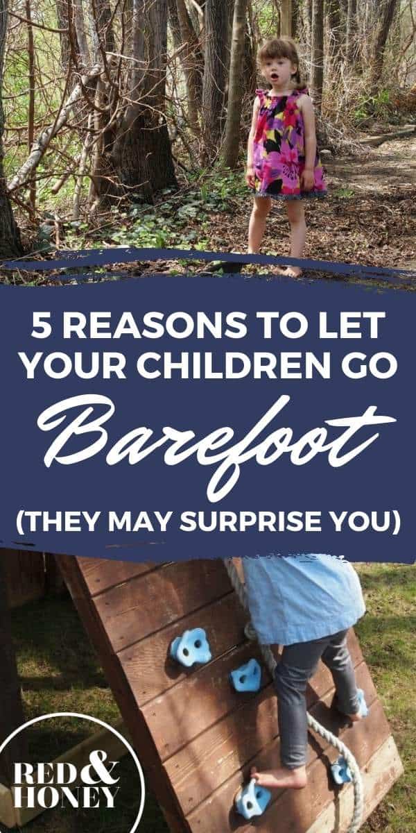 Barefoot Kids: 5 Reasons to Let Your Kids Go Without Shoes - Red and Honey
