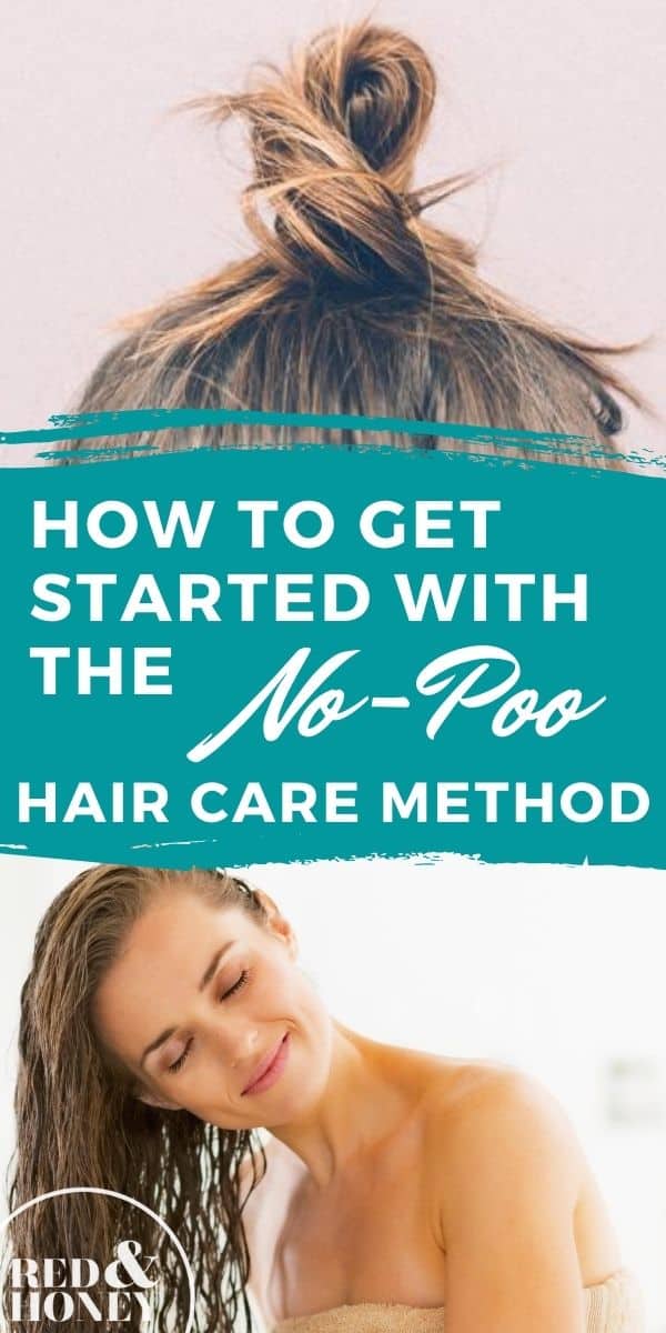How to Get Started With the No-Poo Hair Care Method - Red and Honey