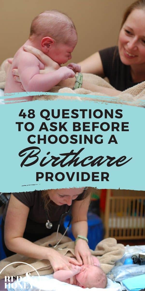 48 Questions To Ask Before Choosing a Birth Care Provider - Red and Honey