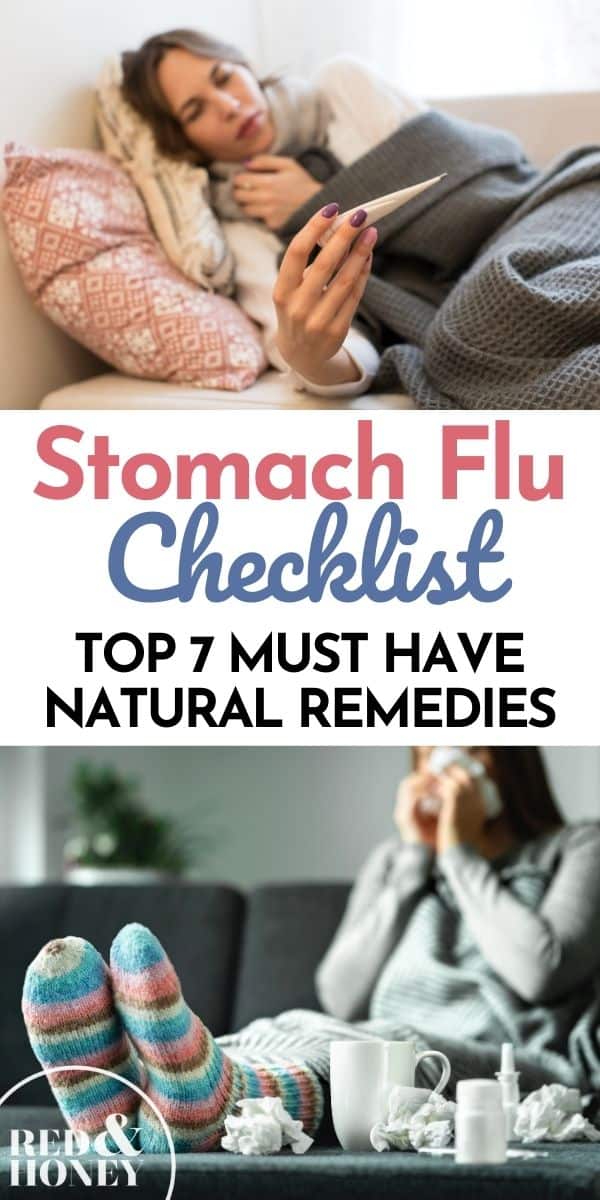 Stomach Flu Checklist: Top 7 Must-Have Natural Remedies - Red and Honey