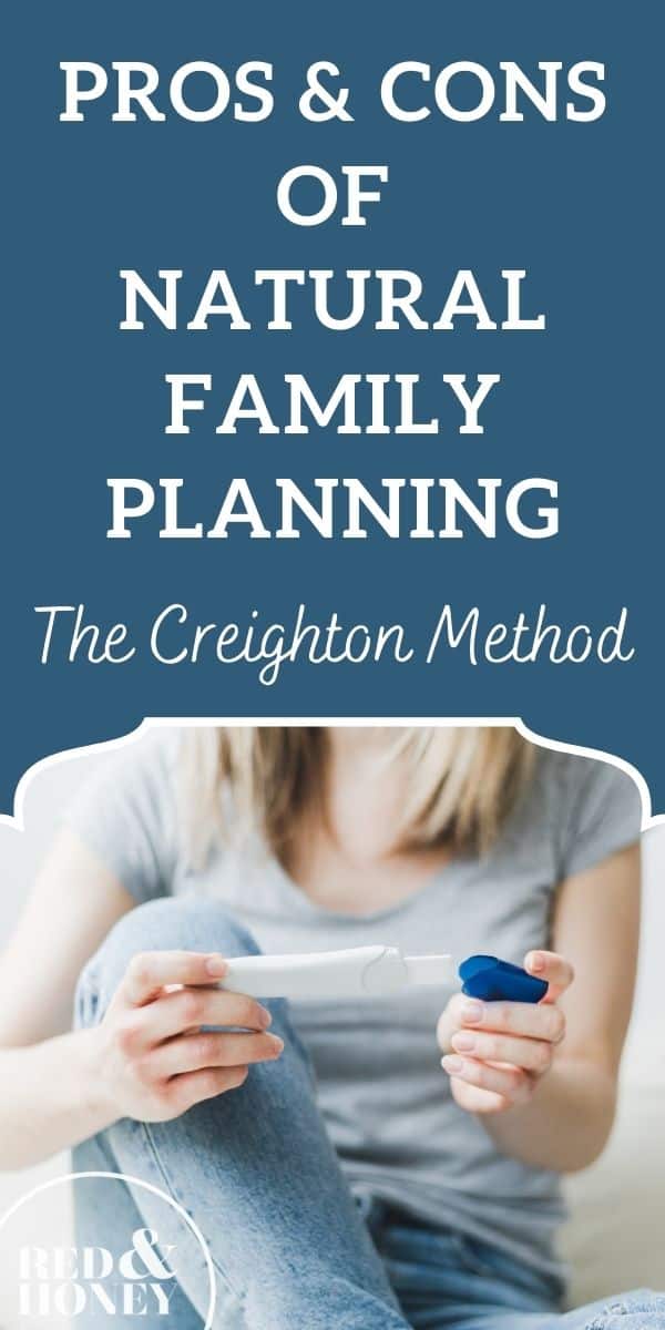 Pros and Cons of Natural Family Planning (The Creighton Model) - Red ...