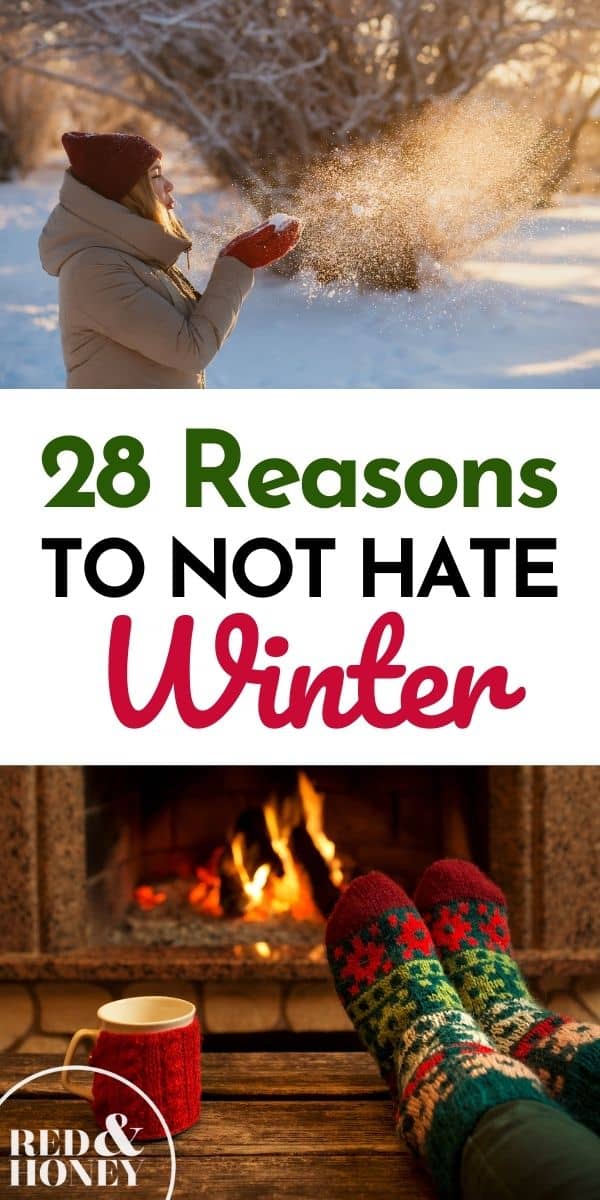 28 Reasons to Not Hate Winter - Red and Honey