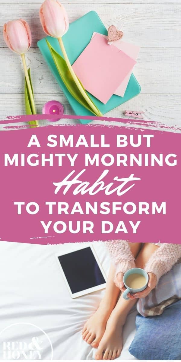 A Small-but-Mighty Morning Habit to Transform Your Day