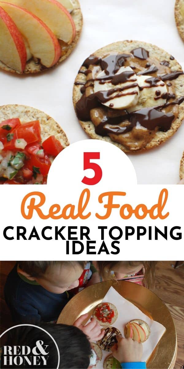 5 Real-Food Cracker Topping Ideas - Red and Honey