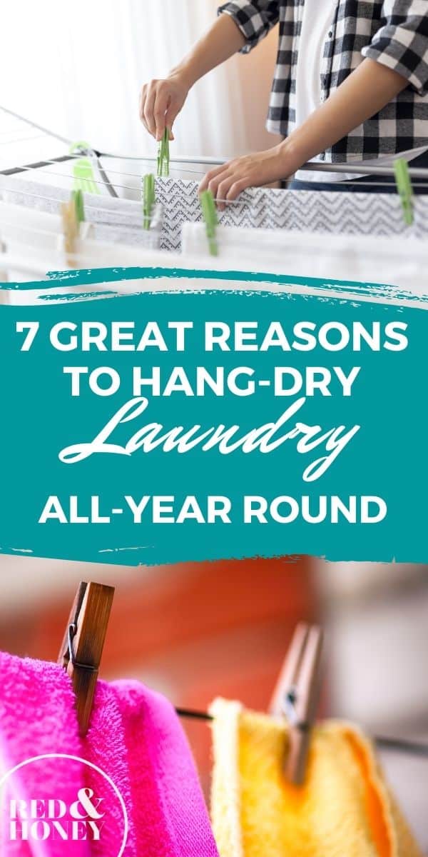 7 Great Reasons to Hang-Dry Laundry All Year-Round - Red and Honey