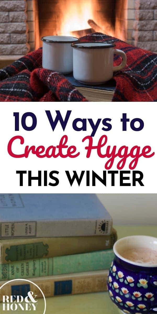 10 Ways to Create Hygge this Winter - Red and Honey