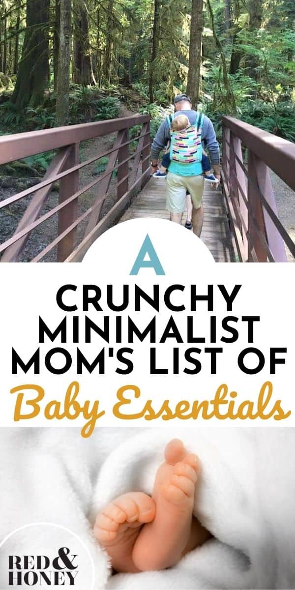 A Crunchy Minimalist Mom's List of Baby Essentials - Red and Honey