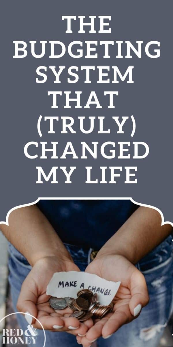 The Budgeting System that (Truly) Changed My Life