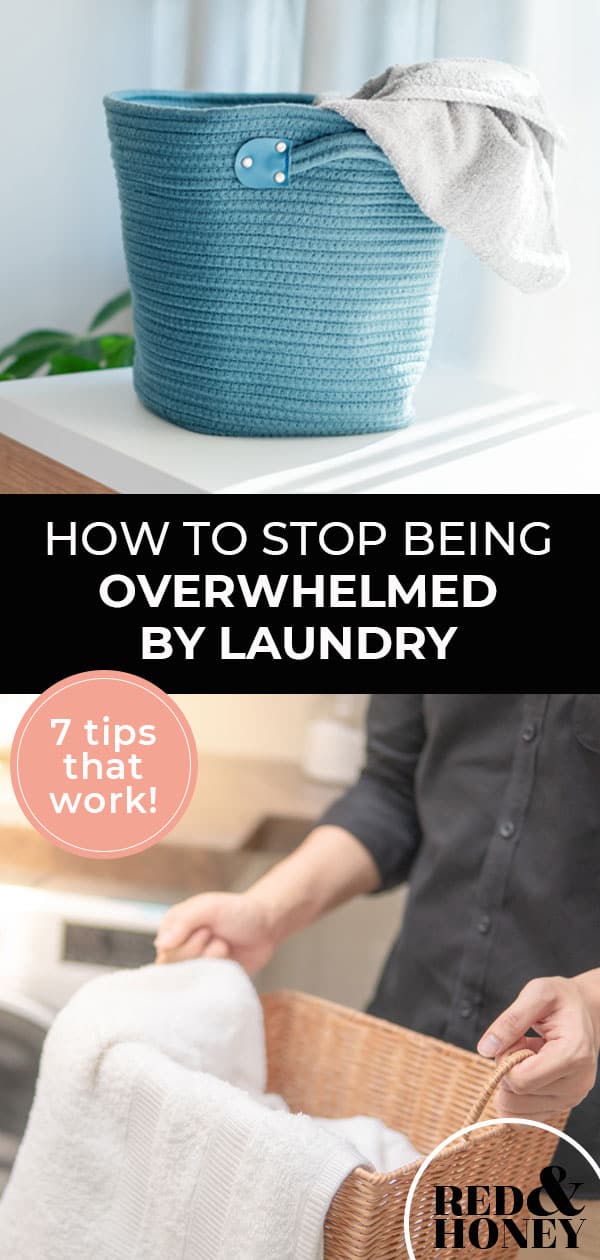 How to Stop Being Overwhelmed by Laundry (7 Clever Tips That Work ...