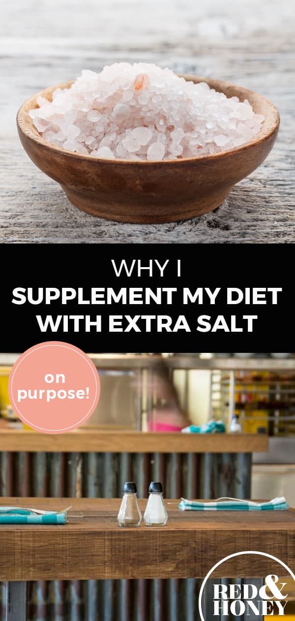 Why I Supplement My Diet with Extra Salt (Yes, On Purpose!)