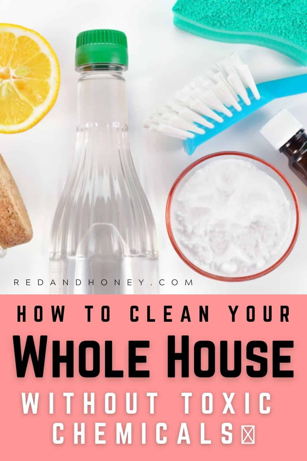 Non-Toxic Cleaning Secrets for Your Whole House (Simple & Effective ...